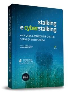 STALKING E CYBERSTALKING – Livraria Casa do Advogado