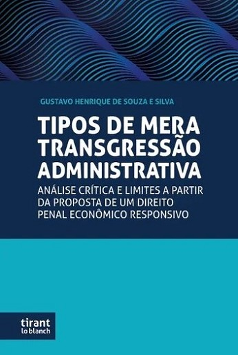 TIPOS DE MERA TRANSGRESSAO ADMINISTRATIVA – Livraria Casa do Advogado